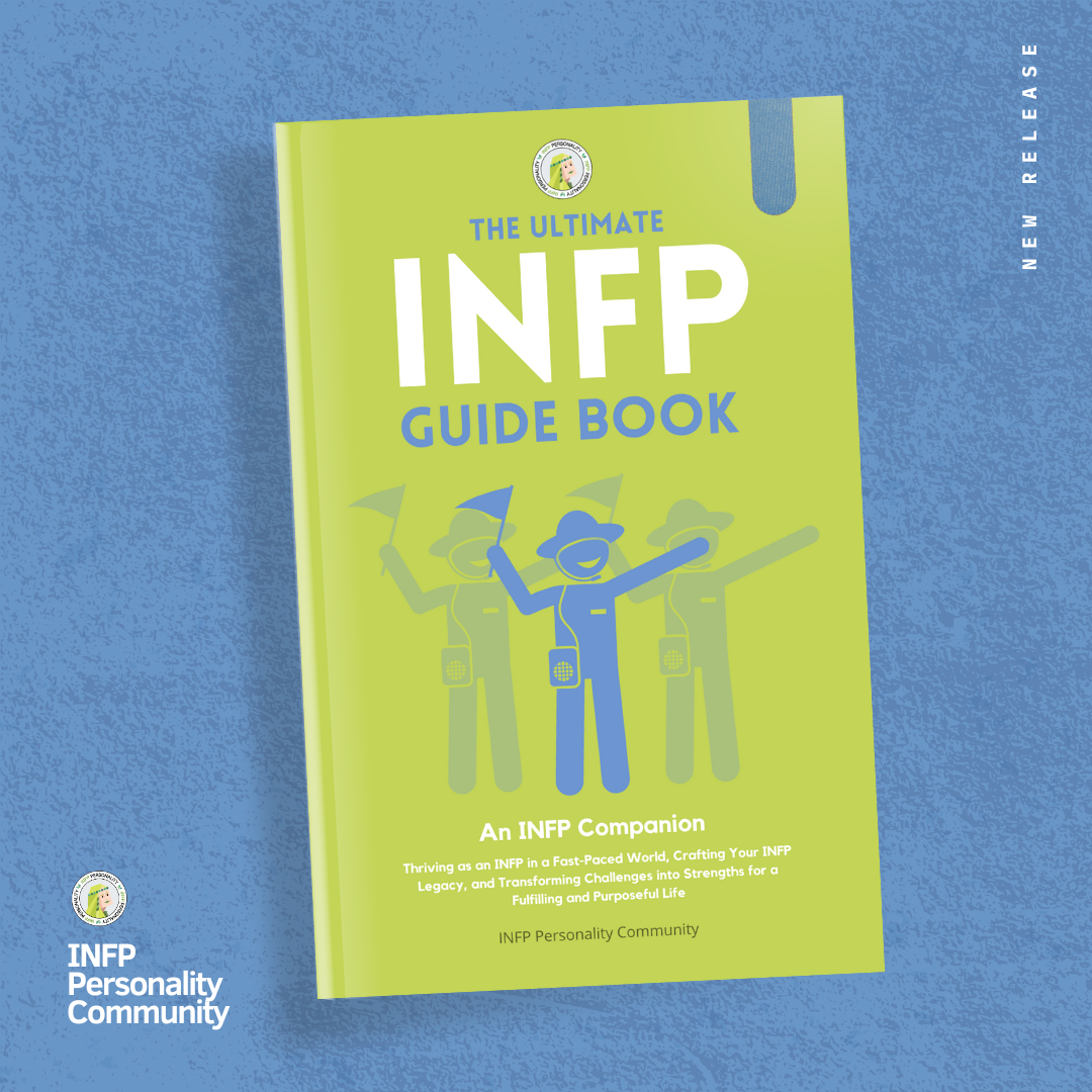 The Ultimate INFP Guide Book – INFP Personality Community